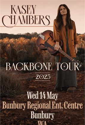 Kasey Chambers 'Backbone' Tour 2025 | Bunbury Regional Entertainment Centre